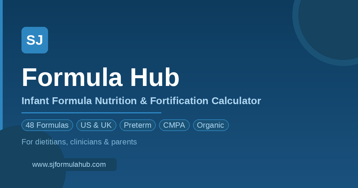SJ Formula Hub — Infant Formula Reference, Fortification & Growth ...